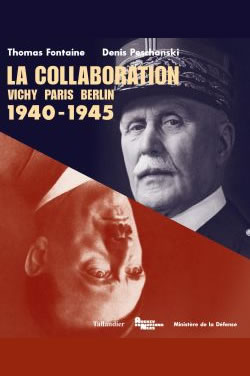 La Collaboration en France: histoire des années noires (entretien) - JForum